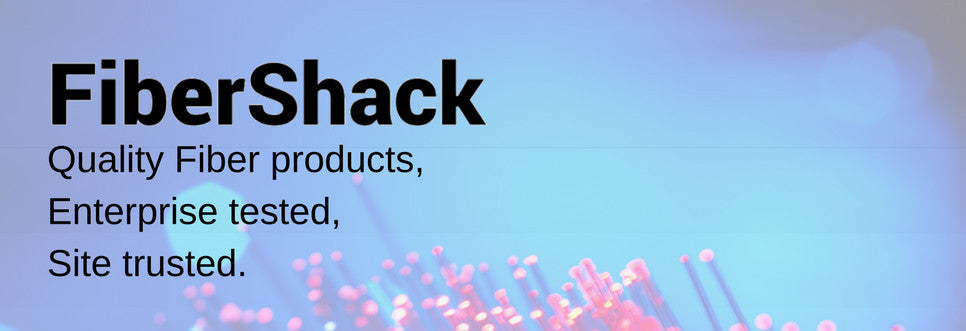 FiberShack - High Quality Fiber Optic Products Delivered Fast